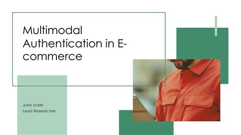 Multimodal Authentication In E Commerce Ppt Example Acp