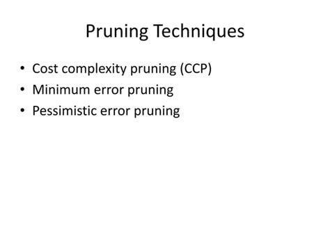 Pruningindecisiontreespresentationpptx