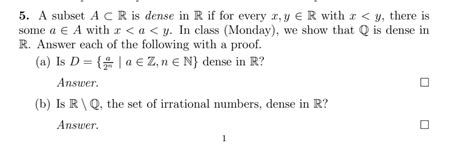 solved 5 a subset a cr is dense in r if for every x y e r