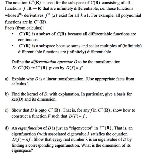 Solved The Notation C Infinity R Is Used For The Subspace Chegg