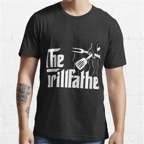 The Grillfather Bbq Grill Smoker Barbecue Chef Fathers Day Love Grilling T Shirt T Shirt By