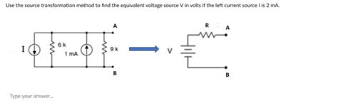 Solved Use The Source Transformation Method To Find The