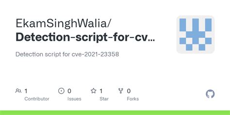 Github Ekamsinghwaliadetection Script For Cve 2021 23358 Detection Script For Cve 2021 23358