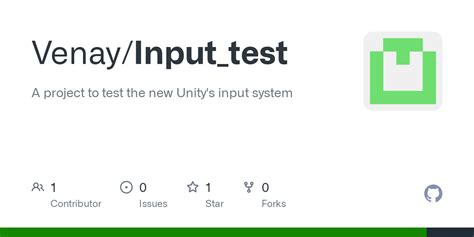 Github Venayinputtest A Project To Test The New Unitys Input System