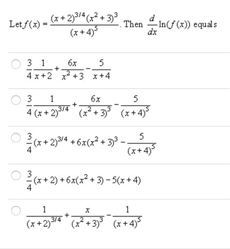 solved let f x x 2 3 4 x 2 3 3 x 4 5 then d dx