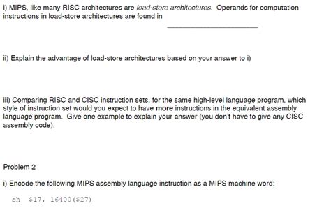 solved i mips like many risc architectures are load store