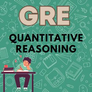 GRE Quantitative Reasoning Content Question Types GRE Quantitative Preparation Tips