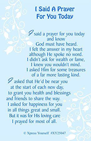 I Said A Prayer For You Today Poem About Prayer And Faith