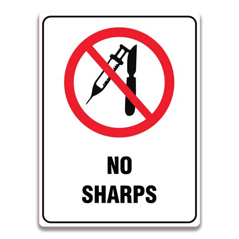No Sharps Sign Safety Sign And Label