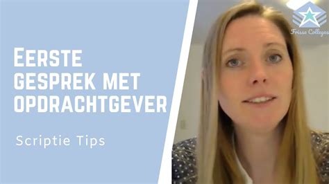 Scriptie Tips Eerste Gesprek Met Opdrachtgever Youtube