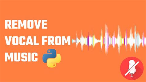 Vocal Remover Using Python Youtube