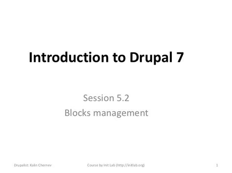 Introduction To Drupal 7 Blocks Management And Contexts