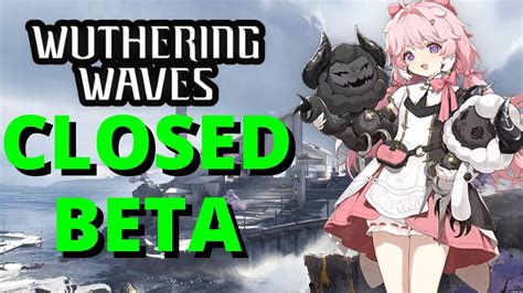 Wuthering Waves Closed Beta Information Live Stream New Gacha Game