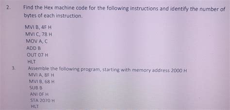 Solved 2 Find The Hex Machine Code For The Following