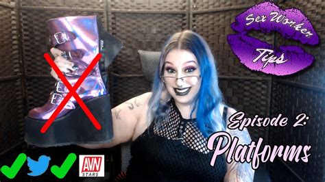 Platforms Sex Worker Tips Episode 2 Youtube
