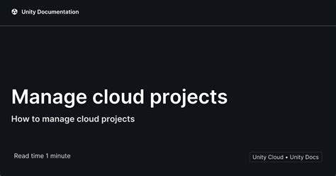 Manage Cloud Projects • Unity Cloud • Unity Docs