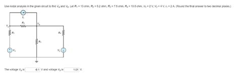 Solved Use Nodal Analysis In The Given Circuit To Find Va