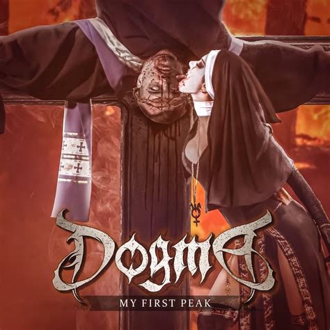 Dogma Metal My First Peak Lyrics Genius Lyrics