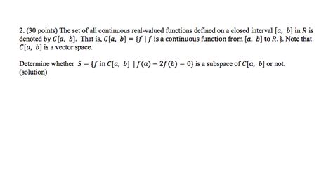 Solved The Set Of All Continuous Real Valued Functions