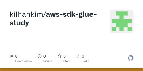 GitHub Kilhankim Aws Sdk Glue Study