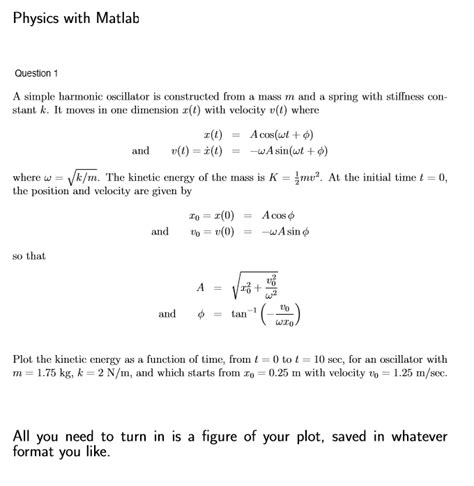 Solved Physics With Matlab Question A Simple Harmonic Chegg
