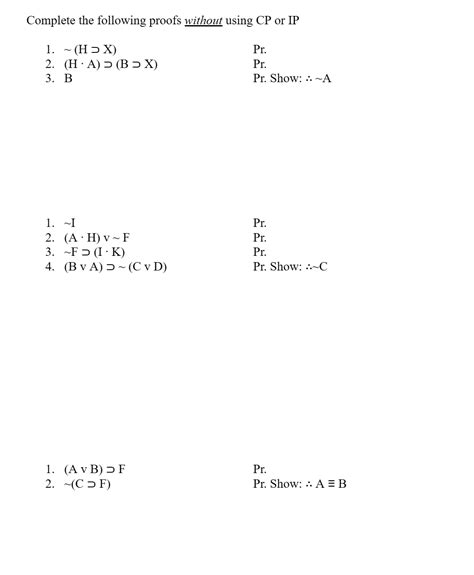 Solved Complete The Following Proofs Without Using Cp Or Ip