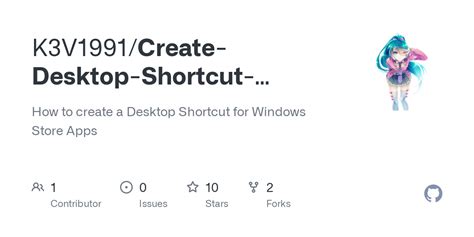 GitHub K3V1991 Create Desktop Shortcut Windows Store Apps How To Create A Desktop Shortcut