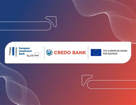 Credo Bank კრედო ბანკი On Linkedin Eib Global And Credo Bank Signed A Loan Agreement Worth