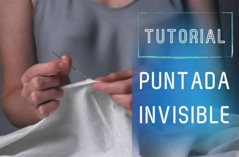 Costura Invisible C Mo Se Hace Y Para Qu Sirve Costurika Es
