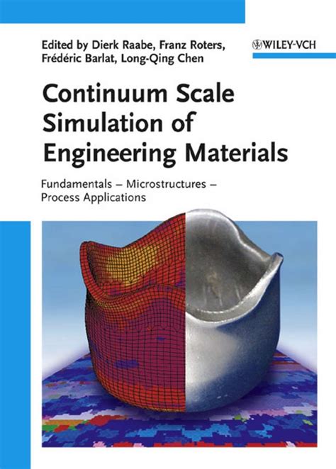 Frédéric Barlat Continuum Scale Simulation Of Engineering Materials