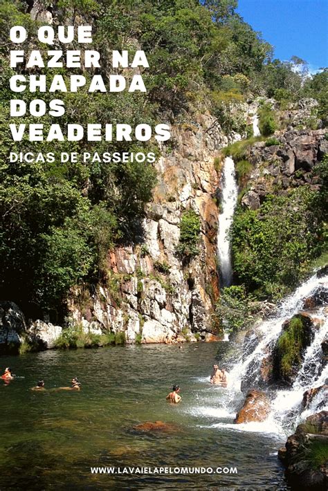 O Que Fazer Na Chapada Dos Veadeiros Dicas De Passeios Chapada Do