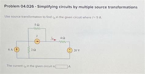 Solved Problem 04 026 Simplifying Circuits By Multiple Chegg Com