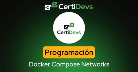 Docker Compose Redes Y Aislamiento Para Aplicaciones Seguras