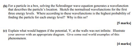 Solved B For A Particle In A Box Solving The Schrodinger Chegg