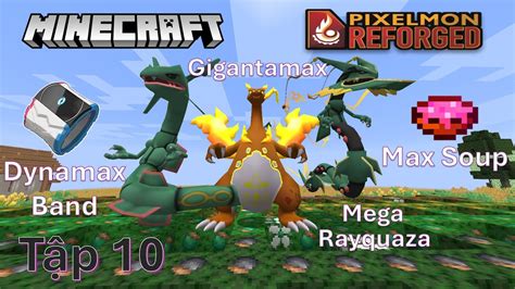 Minecraft Pixelmon 1 16 5 Tập 10 Thu Phục Rayquaza Và Nhận Dynamax