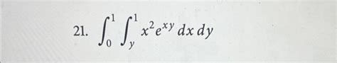 Solved Evaluate The Iterated Integrals By First Sketching