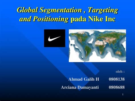 Ppt Global Segmentation Targeting And Positioning Pada Nike Inc Powerpoint Presentation Id