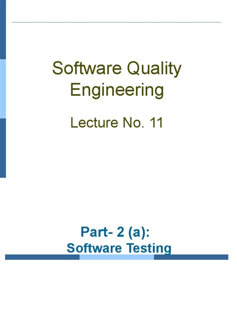 Software Quality Engineering Lecture No 11 Pdf Software Testing