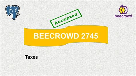 Beecrowd Uri 2745 Taxes Solution With Postgresql Uri Problem Youtube