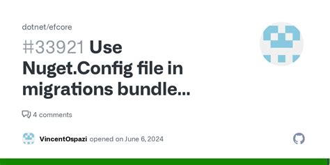 Use Nugetconfig File In Migrations Bundle Command · Issue 33921 · Dotnetefcore · Github
