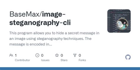 max base on linkedin github basemax image steganography cli this program allows you to hide…