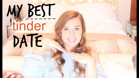 My Best Tinder Date Storytime Youtube