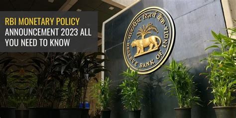 Rbi Monetary Policy Announcement 2023 All You Need To Know