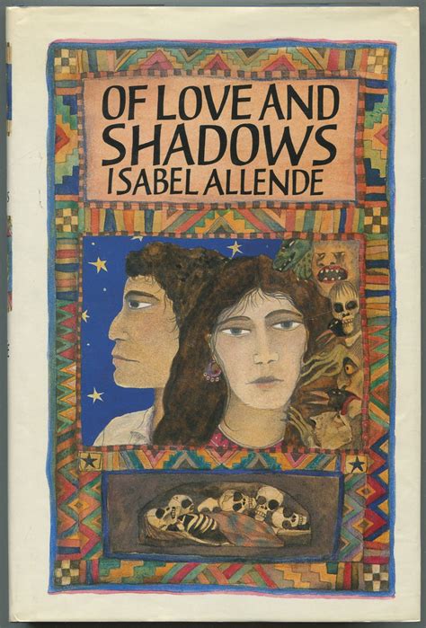 Of Love And Shadows By Allende Isabel Near Fine Hardcover 1987