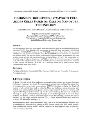 Designing High Speed Low Power Full Adder Cells Based On Carbon