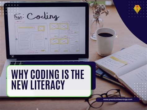 Why Coding Is The New Literacy Premium Learning Systems