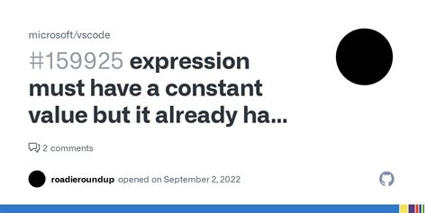Expression Must Have A Constant Value But It Already Has It Issue Microsoft Vscode
