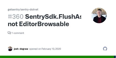Sentrysdkflushasync Not Editorbrowsable · Issue 360 · Getsentrysentry Dotnet · Github