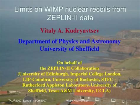 Ppt Limits On Wimp Nuclear Recoils From Zeplin Ii Data Powerpoint Presentation Id 3939499