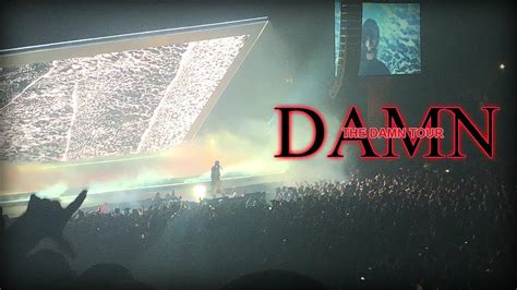 Kendrick Lamar The Damn Tour 2018 Birmingham Best Bits Youtube